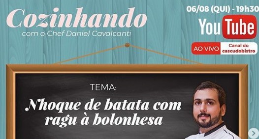 COZINHANDO COM O CHEF DANIEL CAVALCANTI – Hilneth Correia