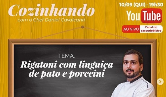 COZINHANDO COM O CHEF DANIEL CAVALCANTI – Hilneth Correia