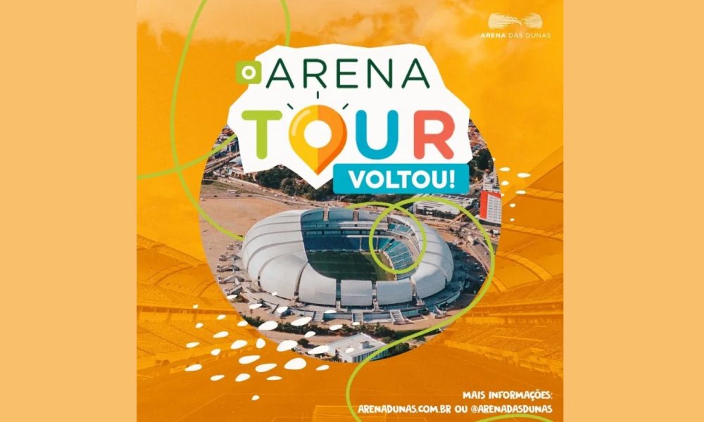 ARENA DAS DUNAS RETOMA O ARENA TOUR NO DIA MUNDIAL DO TURISMO – Hilneth ...